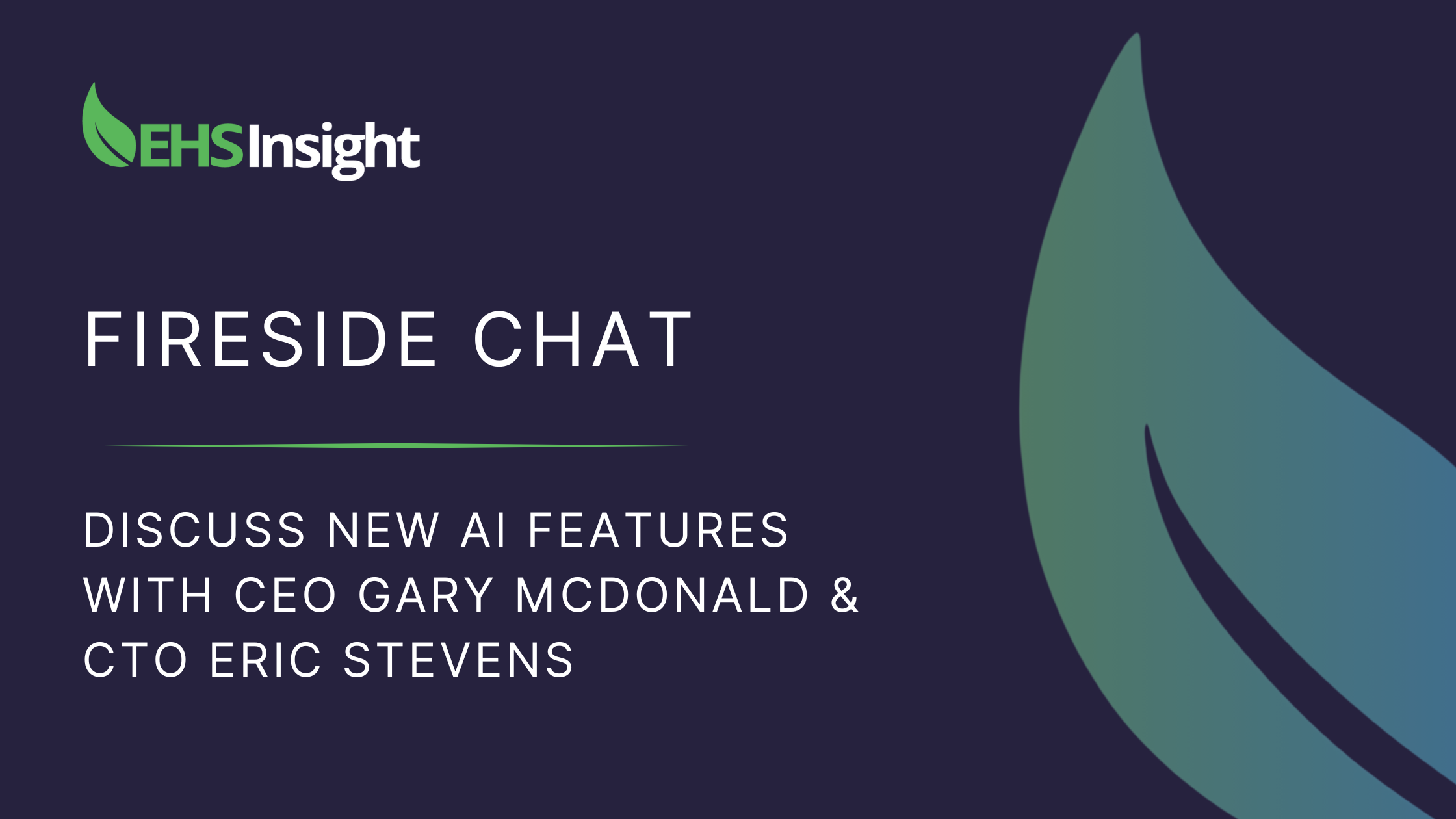 Chat with the Innovators: Leveraging AI into the EHS Insight Platform